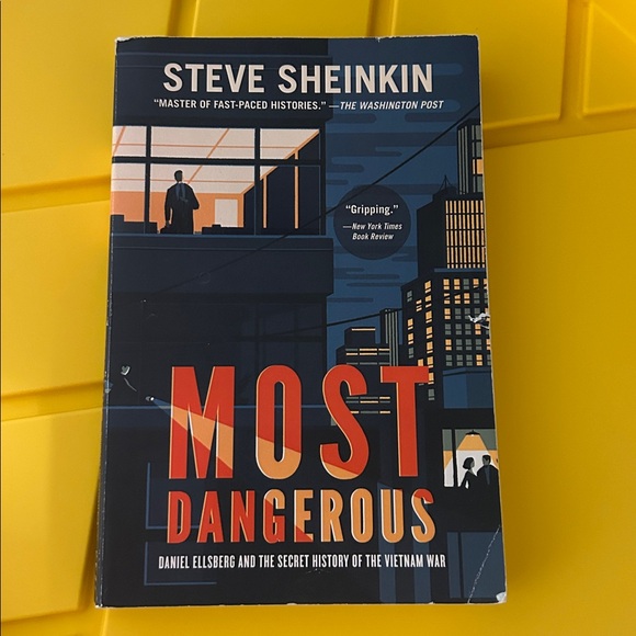Steve Sheinkin | Other | Book Most Dangerous Daniel Ellsberg And The Secret History Of The ...